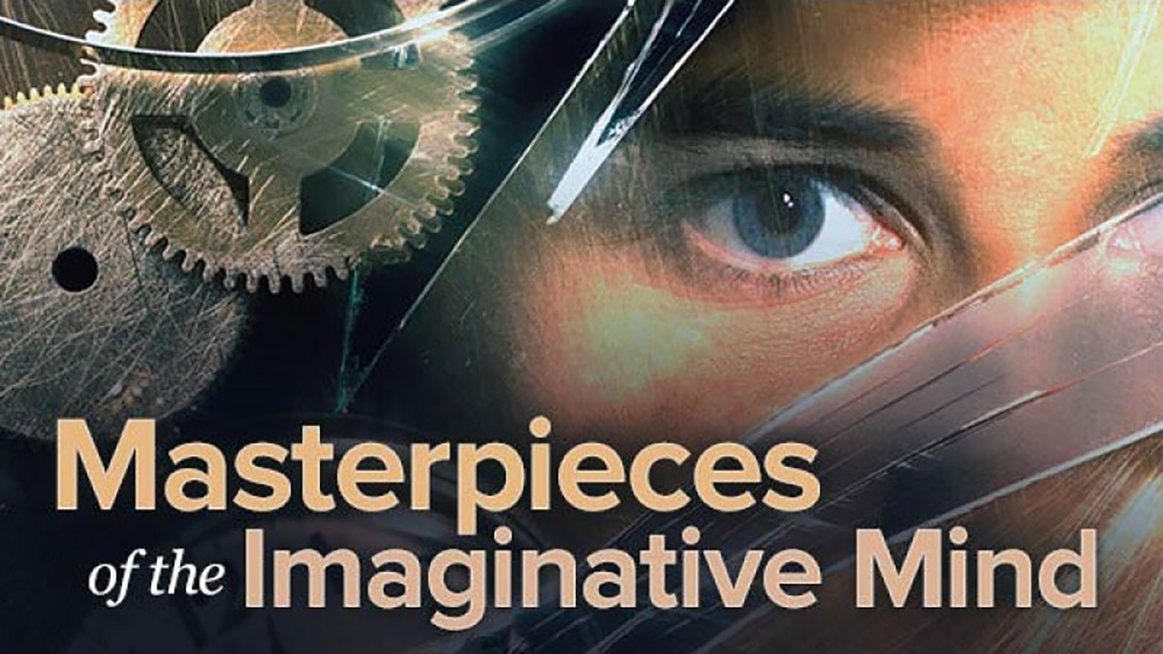 Masterpieces of the Imaginative Mind: Literature's Most Fantastic Works ...