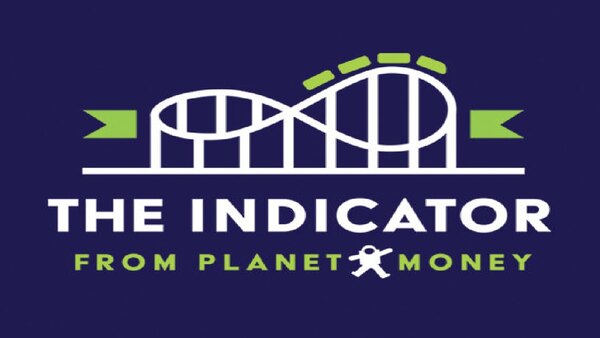 The Indicator From Planet Money (Podcast) Season 2020 Episode 186