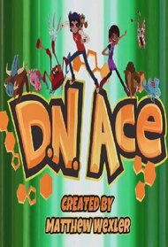 D.N. Ace (TV Series 2019 - Now)